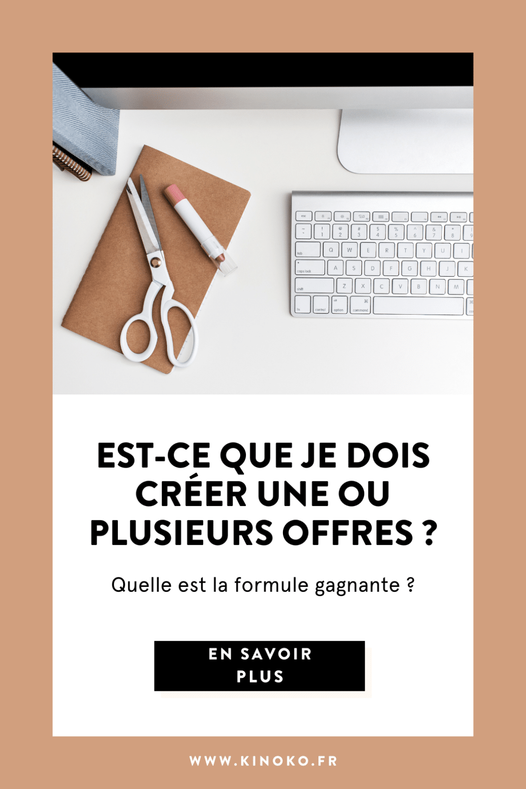 Créer une ou plusieurs offres : quelle est la formule gagnante